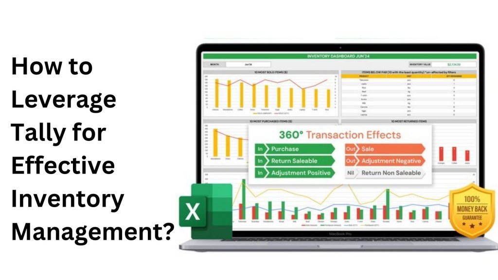 How to Leverage Tally for Effective Inventory Management?
